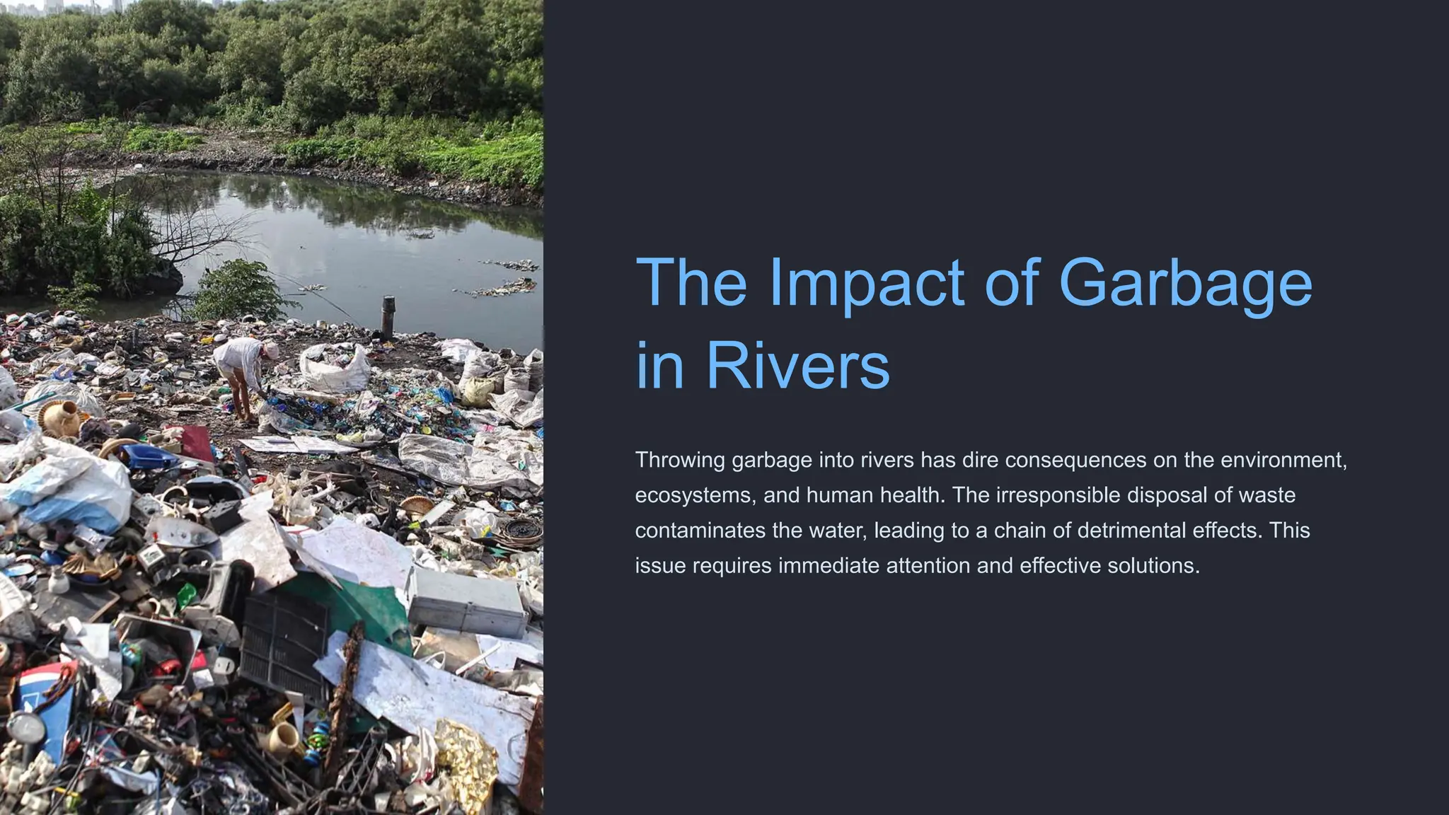 The-Impact-of-Garbage-in-Rivers-1 ..pptx