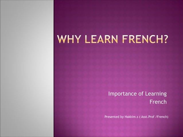 The importance-of-learning-french | PPT