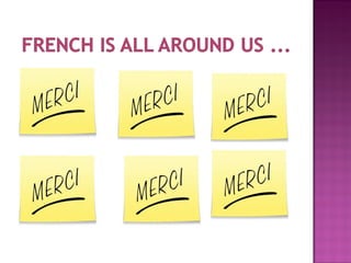 The importance-of-learning-french | PPT