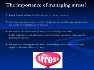 The Importance Of Managing Stress Presentation | PPT