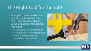 The Importance of Having the Right Tools | PPT