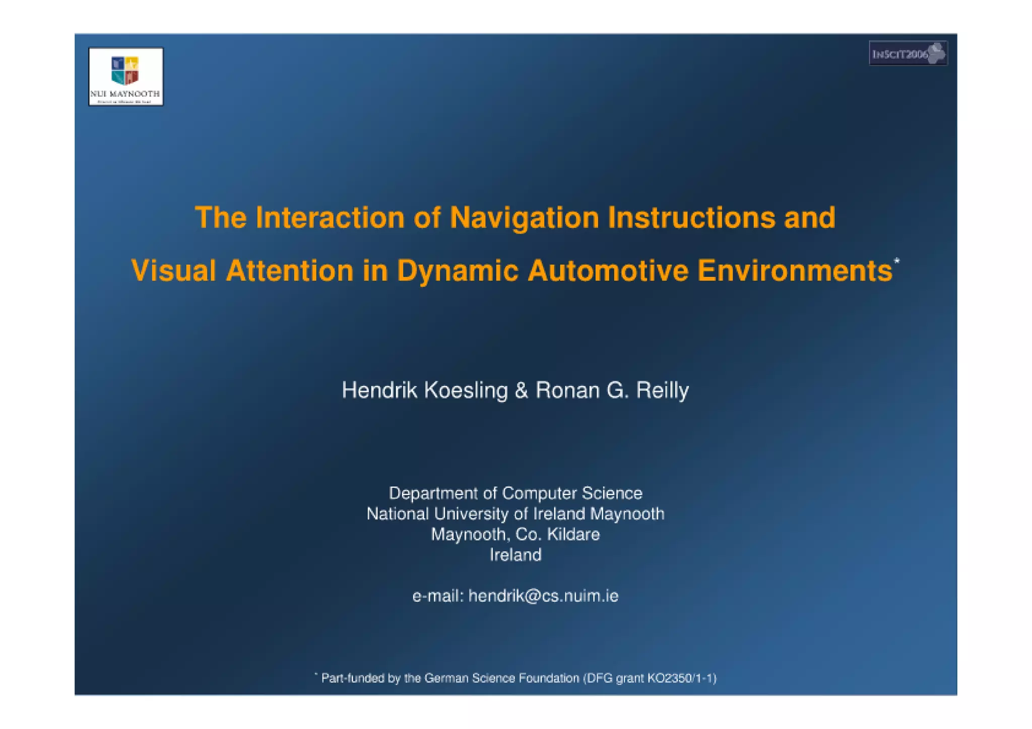 The Interaction of Navigation Instructions and Visual Attention in Dynamic Automotive ...