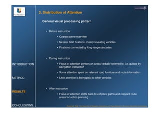 The Interaction of Navigation Instructions and Visual Attention in ...