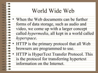 The Internet and World Wide Web | PPT