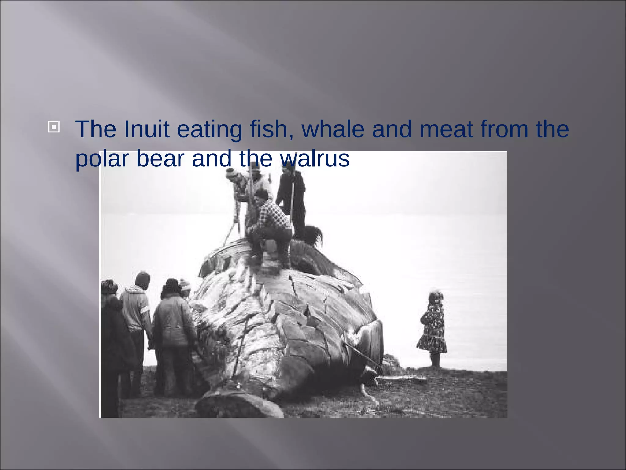 The Inuit | PPT