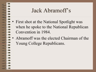 The Jack Abramoff Papers: Part 1 | PPT