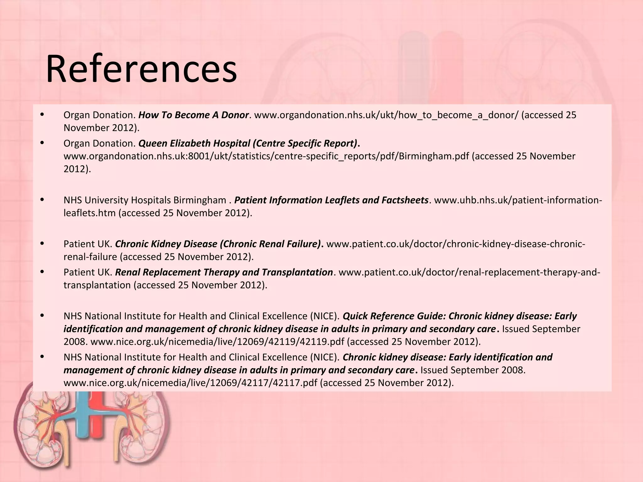 The Kidney Transplantation Patient Pathway at the QEHB | PPT