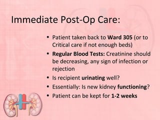 The Kidney Transplantation Patient Pathway at the QEHB | PPT