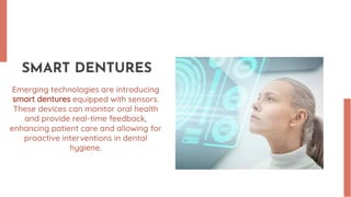 The Latest Innovations in Denture Technology for 2024 | PDF