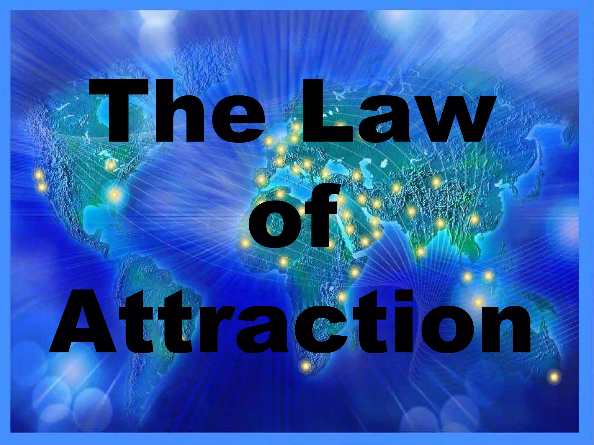 The Law Of Attraction | PDF