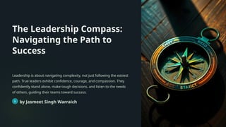 The-Leadership-Compass-Navigating-the-Path-to-Success.pptx