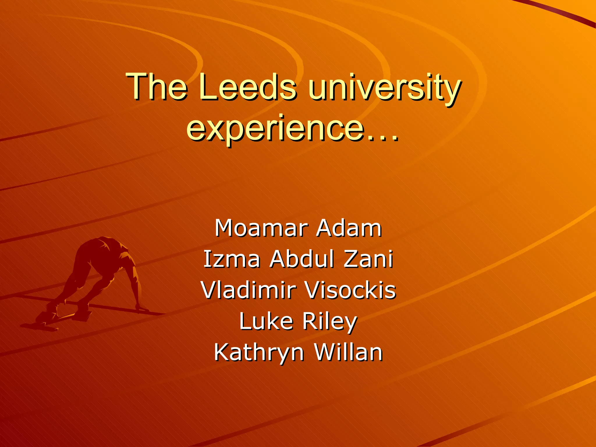 The Leeds University Experience | PPT