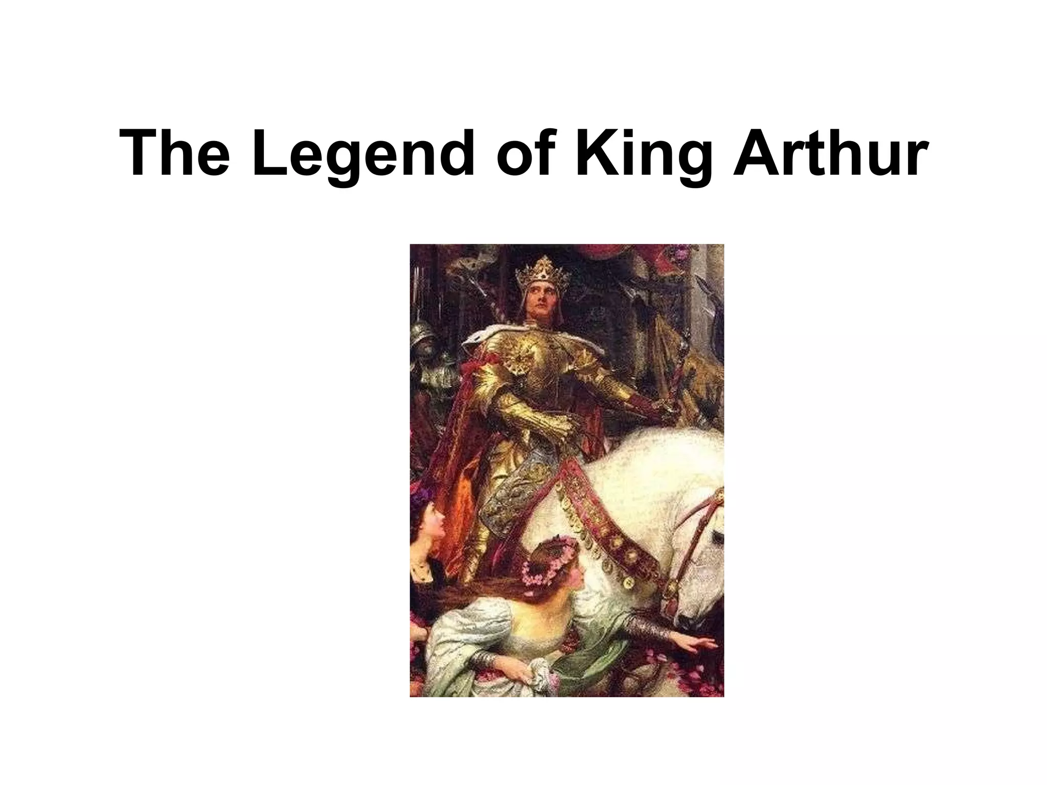 The Legend Of King Arthur | PPT