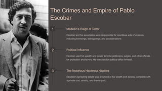 The-Life-and-Crimes-of-Pablo-Escobar.pptx