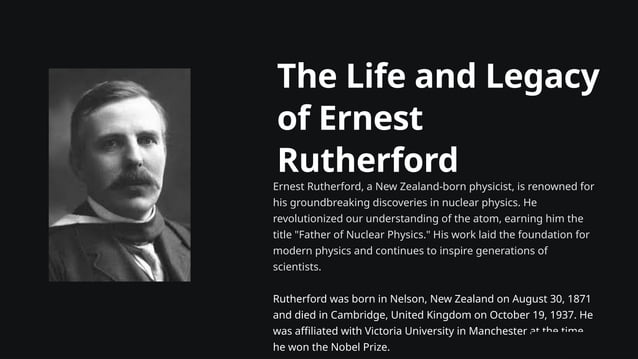 The-Life-and-Legacy-of-Ernest-Rutherford.pptx