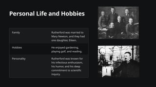 The-Life-and-Legacy-of-Ernest-Rutherford.pptx