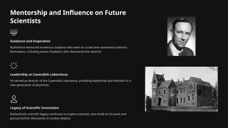 The-Life-and-Legacy-of-Ernest-Rutherford.pptx