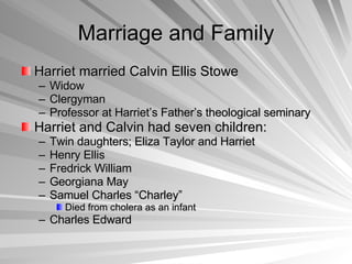 The Life And Work Of Harriet Beecher Stowe | PPT