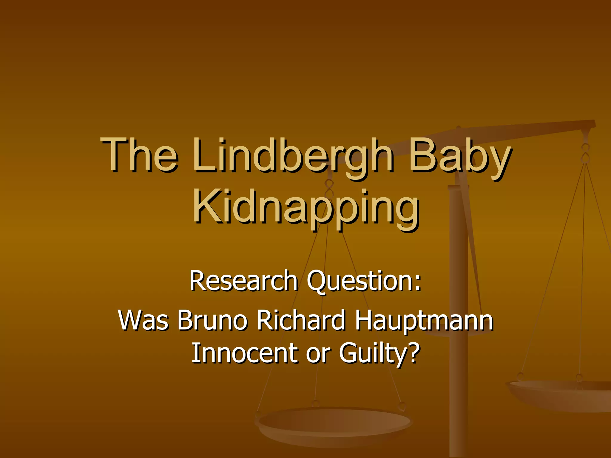 The Lindbergh Baby Kidnapping | PPT