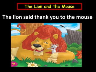 the-lion-and-the-mouse-grade-2-and-3-picture-stories_110378.pptx