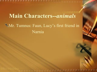 The Lion, The Witch & The Wardrobe(p. 9-52) | PPT