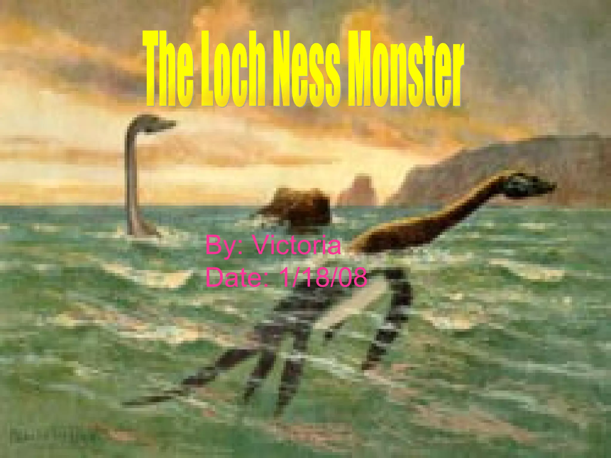 The Loch Ness Monster | PPT