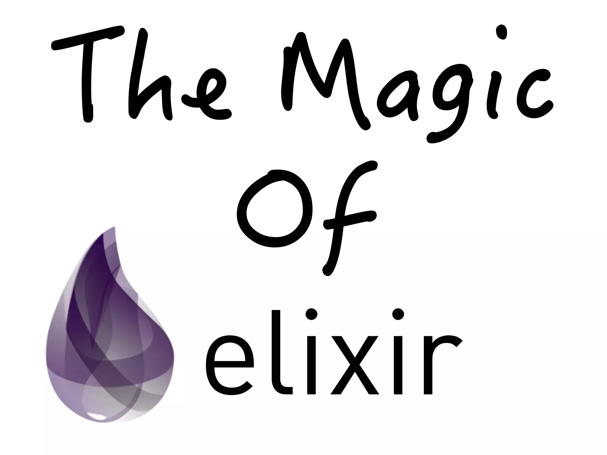 The Magic Of Elixir | PDF | Programming Languages | Computing