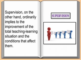 THE-MEANING-AND-SCOPE-OF-SCHOOL-ADMINISTRATION-AND-SUPERVISION-2.pptx