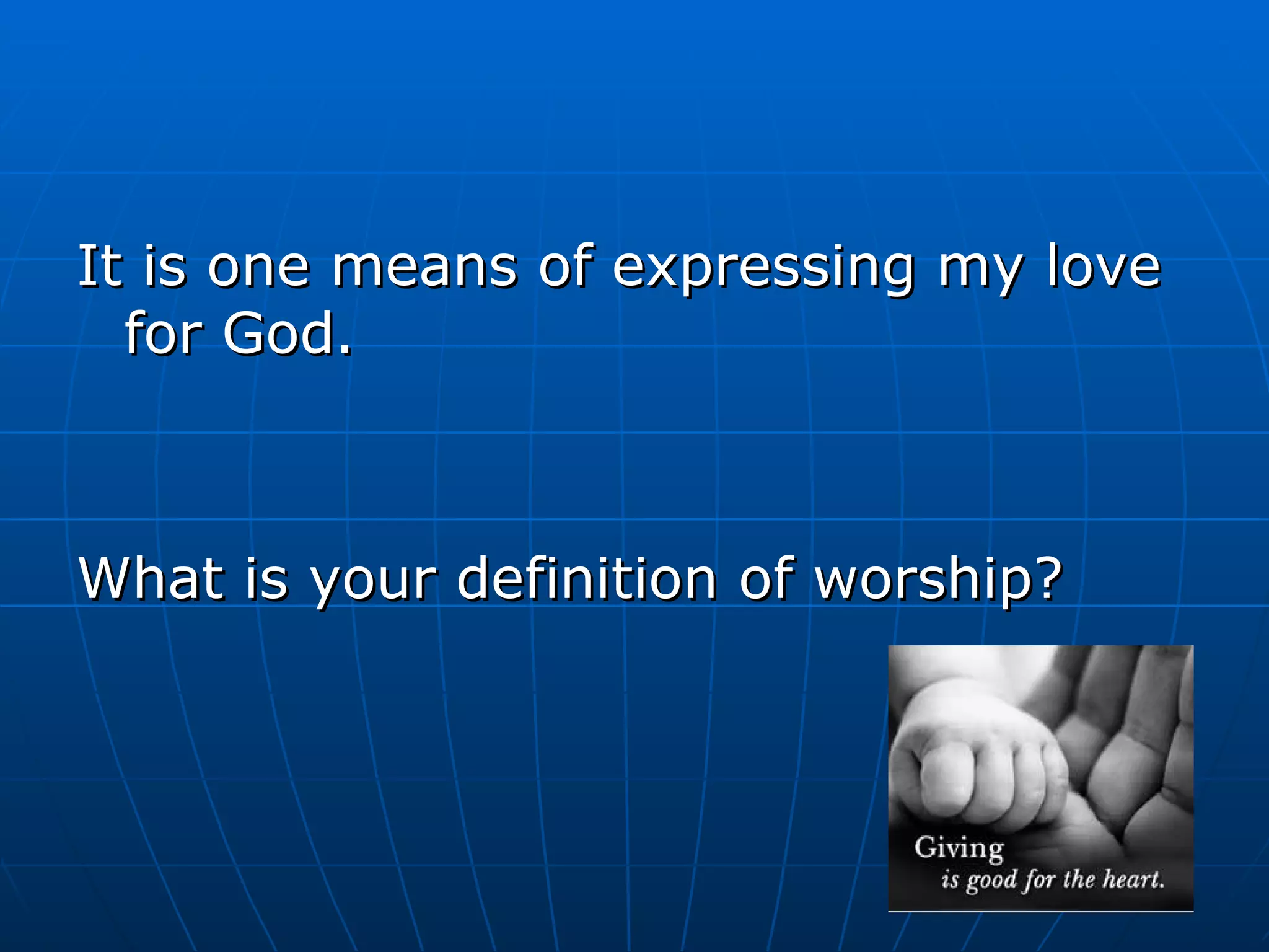 The Meaning Of Worship | PPT