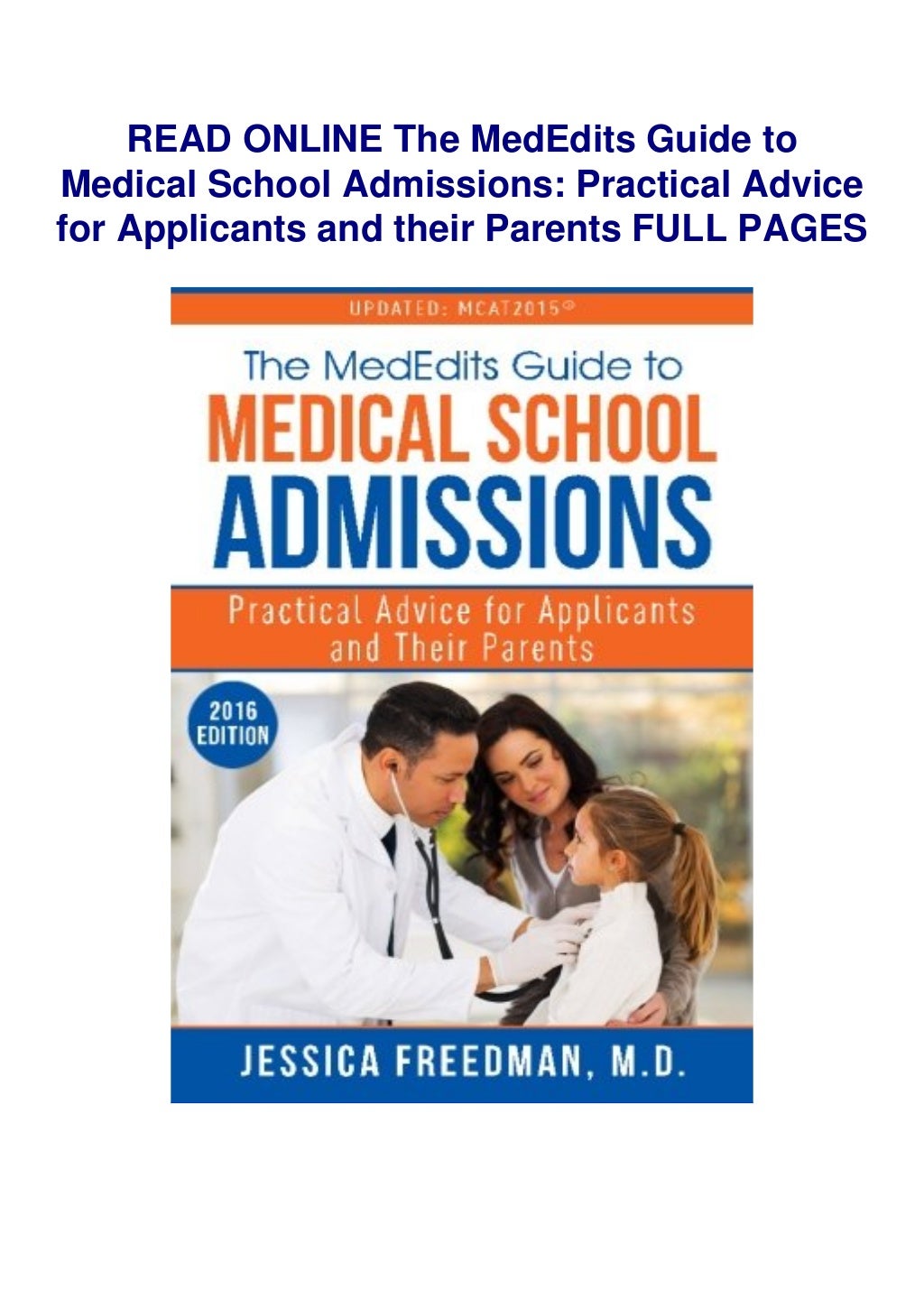 The MedEdits Guide to Medical School Admissions: Practical Advice for