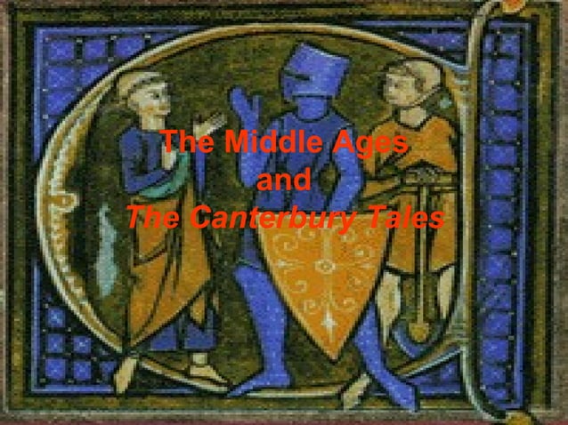 The Middle Ages and The Canterbury Tales | PPT