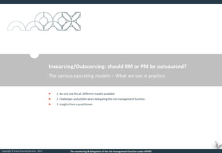 The monitoring & delegation of the risk management function under AIFMD | PDF