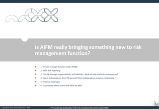 The monitoring & delegation of the risk management function under AIFMD | PDF