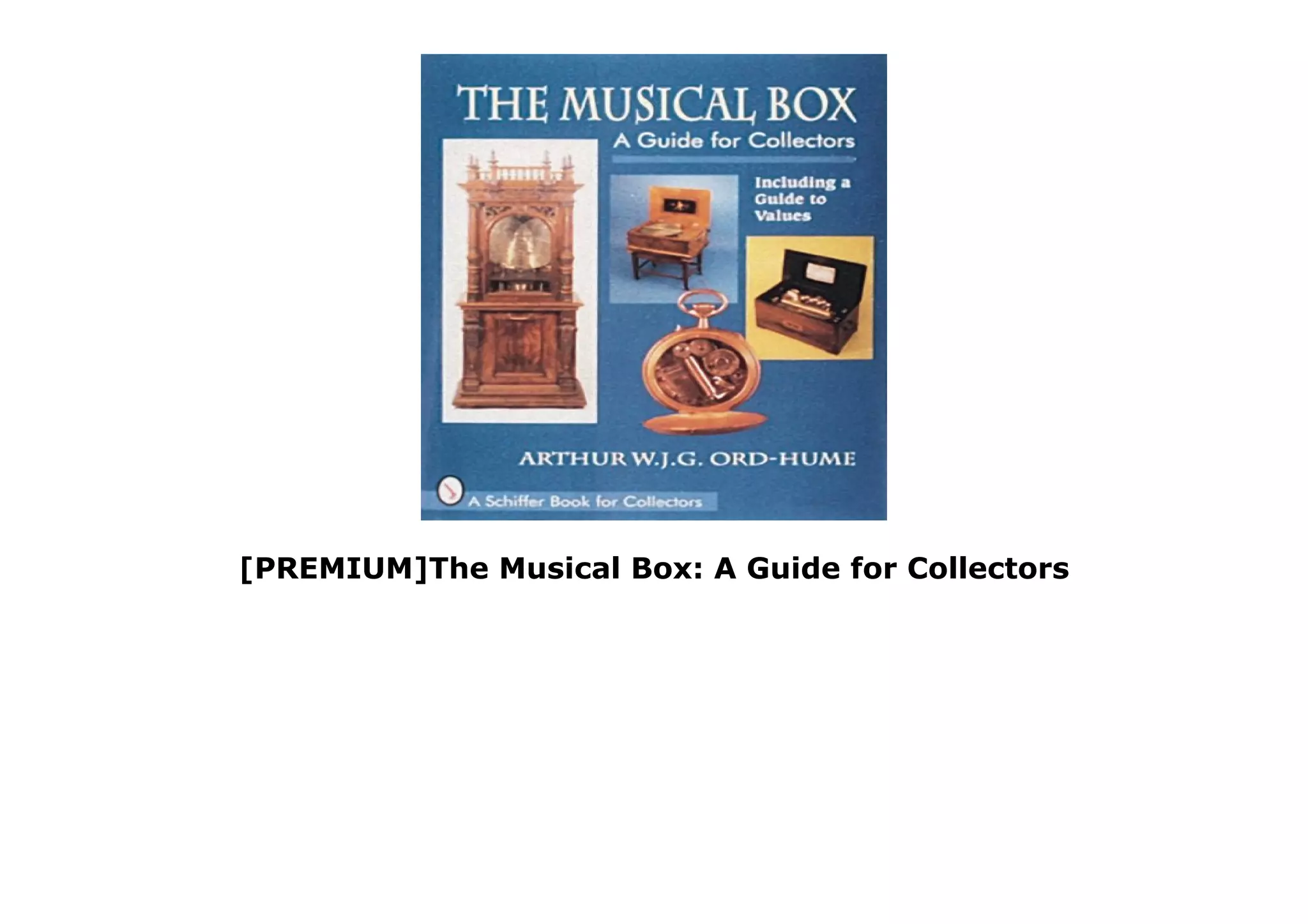 [PREMIUM]The Musical Box: A Guide for Collectors | PDF