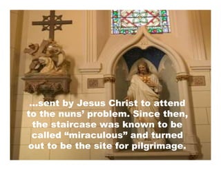 The Mysterious Staircase of Loretta Chapel, Santa Fe | PDF