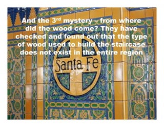 The Mysterious Staircase of Loretta Chapel, Santa Fe | PDF