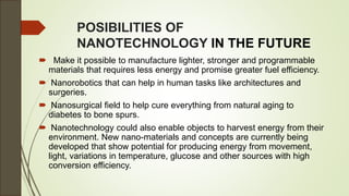 Report:The Nano World that includes nano science, nanotechnology,origin ...