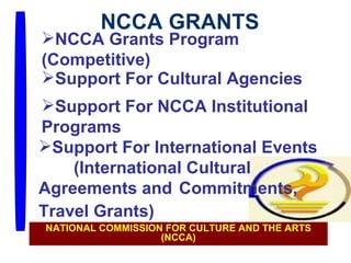 The National Commission For Culture & The Arts | PPT