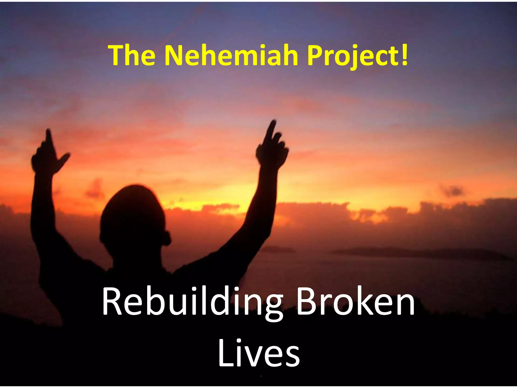 The Nehemiah Project! | PPTX