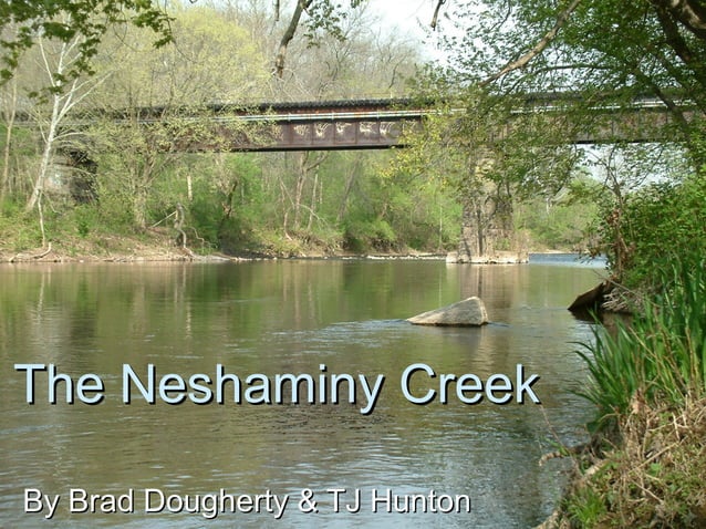 The Neshaminy Creek | PPT