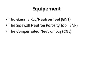 THE-NEUTRON-LOG.pptx