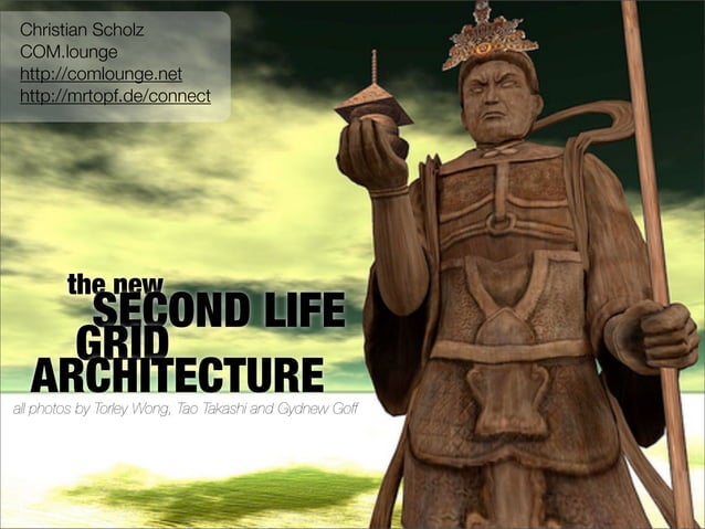 The new Second Life Grid Architecture explained | PPT
