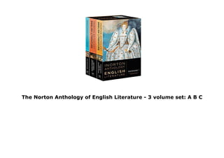 The Norton Anthology of English Literature - 3 volume set: A B C | PDF ...