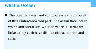 The-Ocean-Floor-Ocean-Water-and-Ocean-Life.pptx | Geography | Science