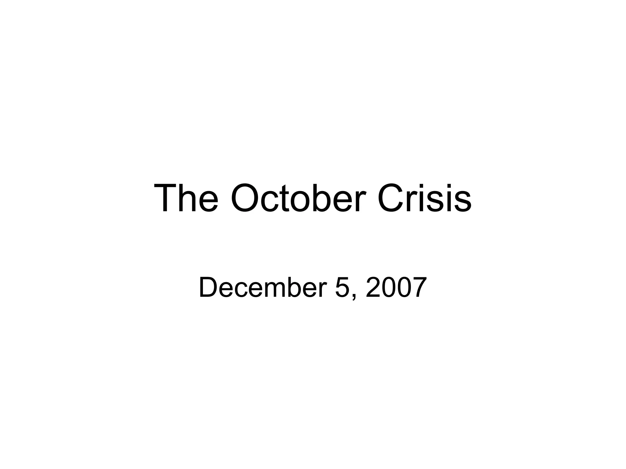 The October Crisis | PPT