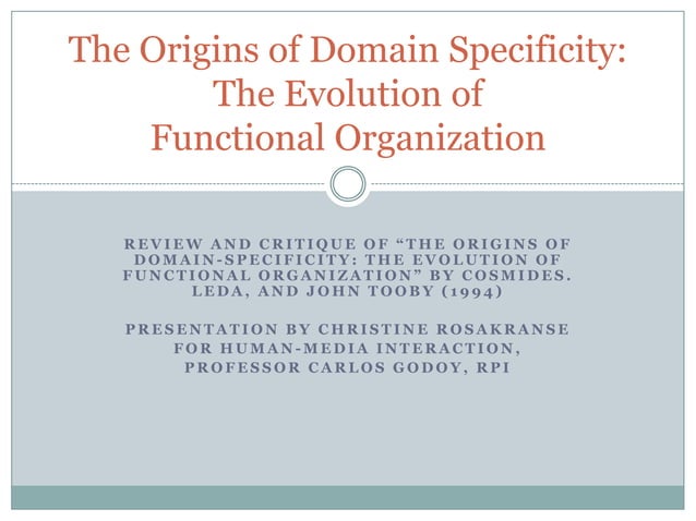 The Origins Of Domain Specificity | PPT