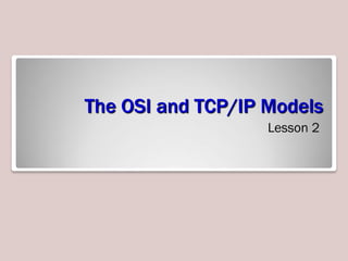 The-OSI-and-TCPIP-Models protocol suit.pdf