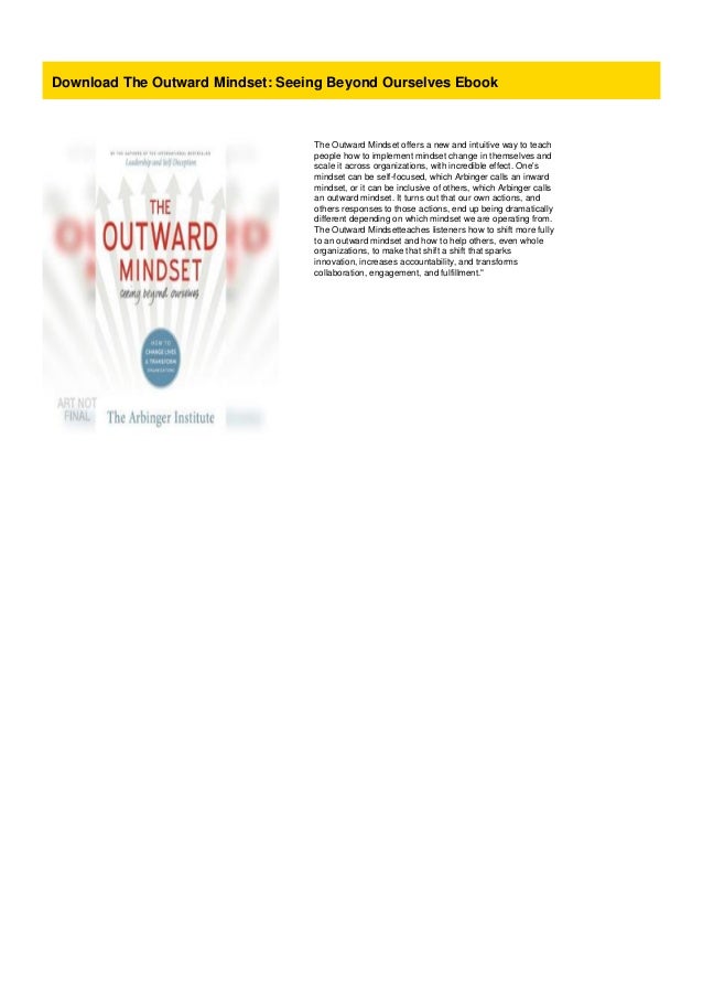Download The Outward Mindset: Seeing Beyond Ourselves Ebook