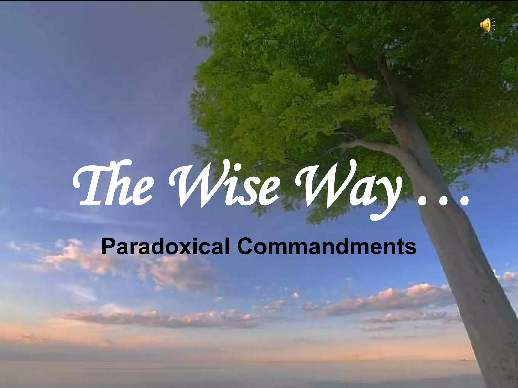 The Paradoxical Commandments | PPT