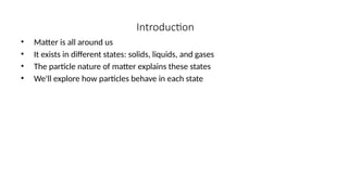 The-Particle-Nature-of-Matter--Understanding-States (1).pptx